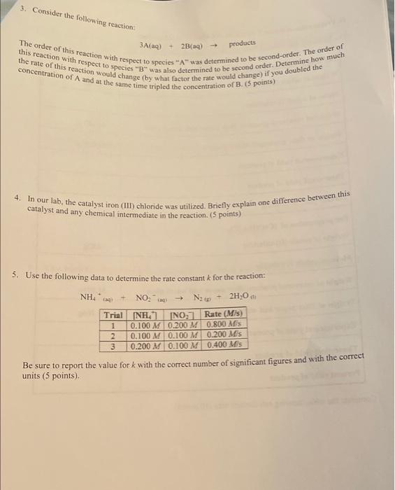 Solved 3. Consider the following reaction: 3A(aq) T products | Chegg.com