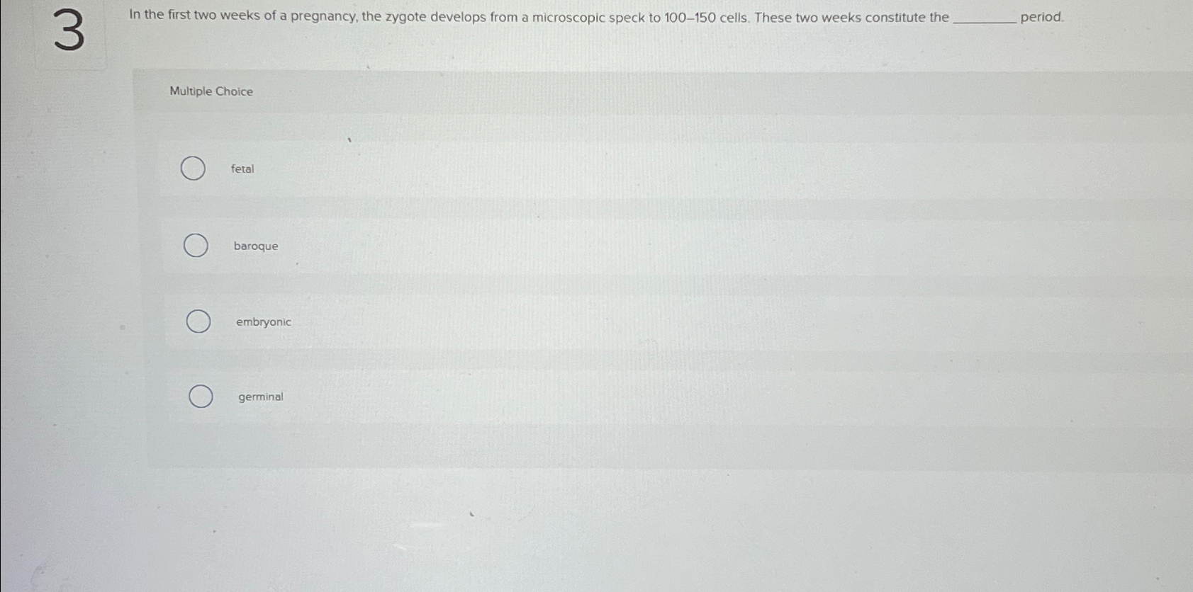 Solved In the first two weeks of a pregnancy, the zygote | Chegg.com