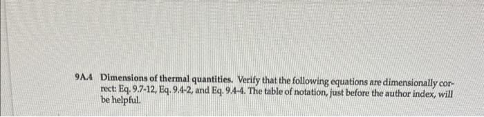 9A.4 Dimensions of thermal quantities. Verify that | Chegg.com