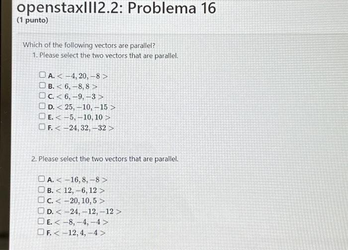 Solved openstaxl|12.2: Problema 16 (1 punto) Which of the | Chegg.com
