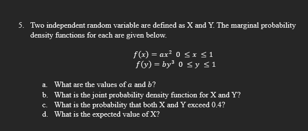 Solved Two independent random variable are defined as x ﻿and | Chegg.com