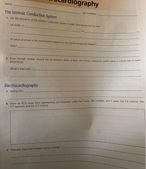 Solved Name lography The Intrinsic Conduction System 1. List | Chegg.com