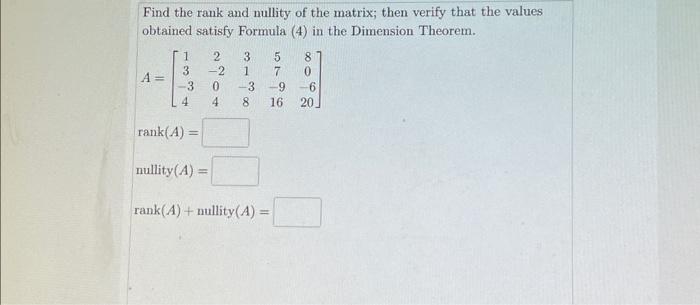 Solved Find the rank and nullity of the matrix; then verify | Chegg.com