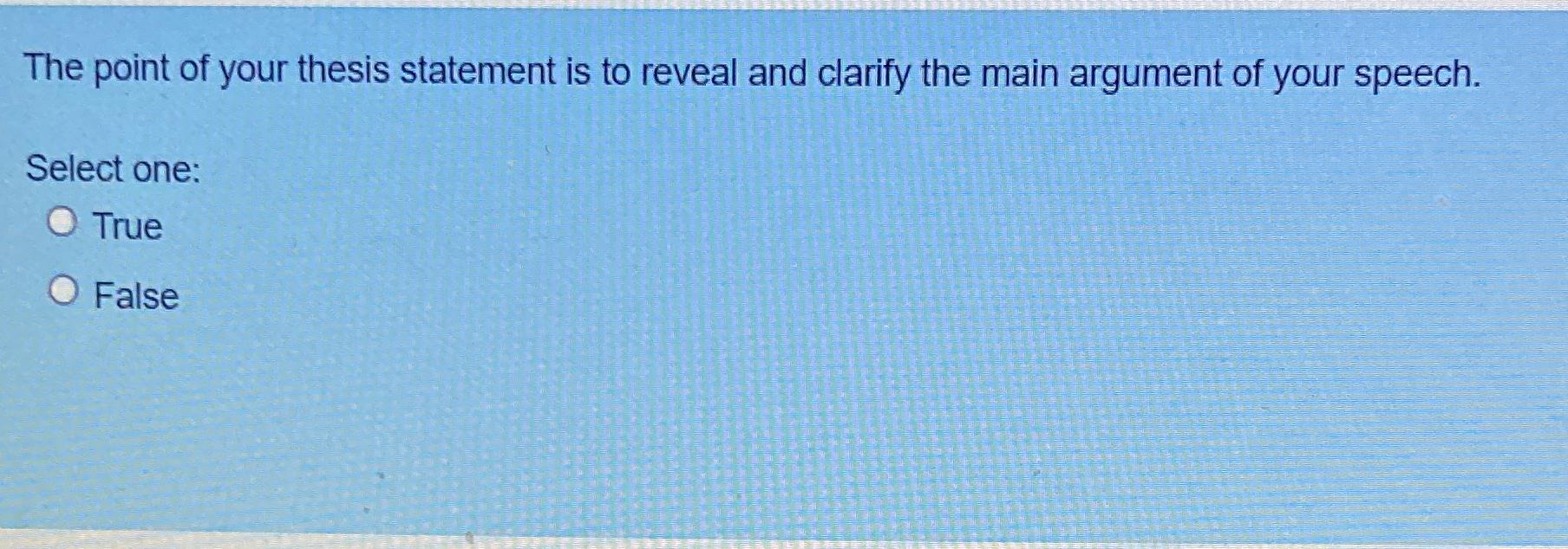 Solved The point of your thesis statement is to reveal and | Chegg.com