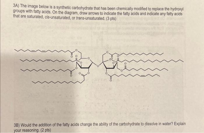 Solved 3A) The image below is a synthetic carbohydrate that | Chegg.com