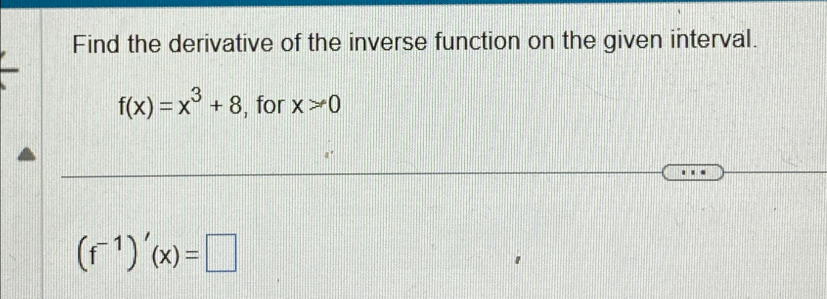 Solved Find the derivative of the inverse function on the | Chegg.com
