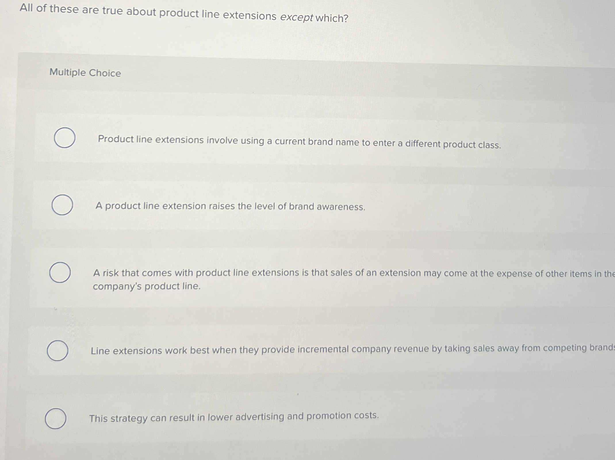 Solved All of these are true about product line extensions | Chegg.com