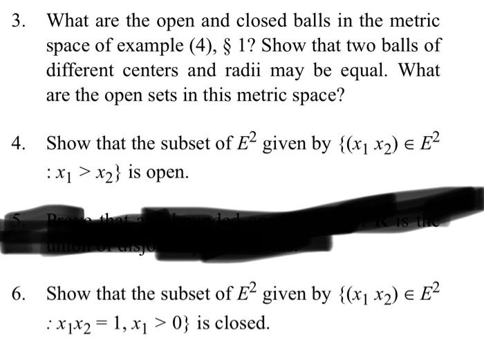 3. What are the open and closed balls in the metric | Chegg.com