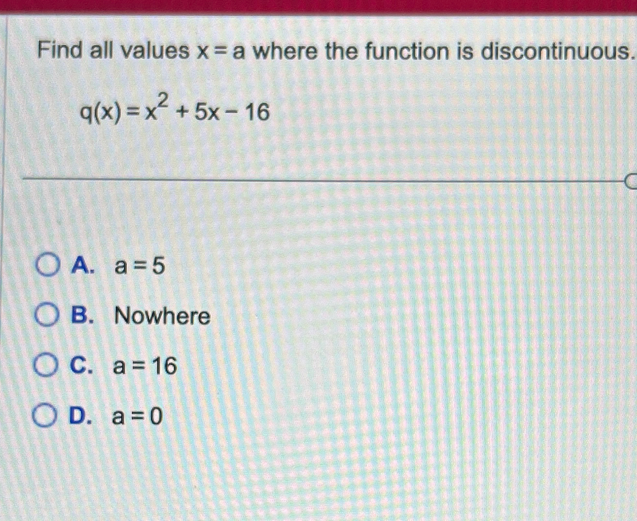 Solved Find all values x=a where the function is | Chegg.com
