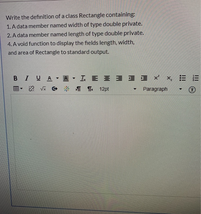 Solved Write the definition of a class Rectangle containing: | Chegg.com