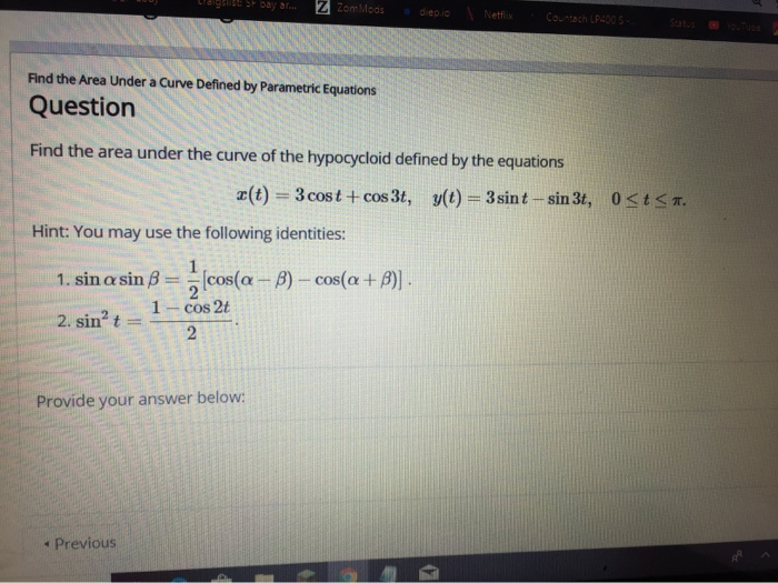 Solved Parametric equations:Find the are under the curve of | Chegg.com