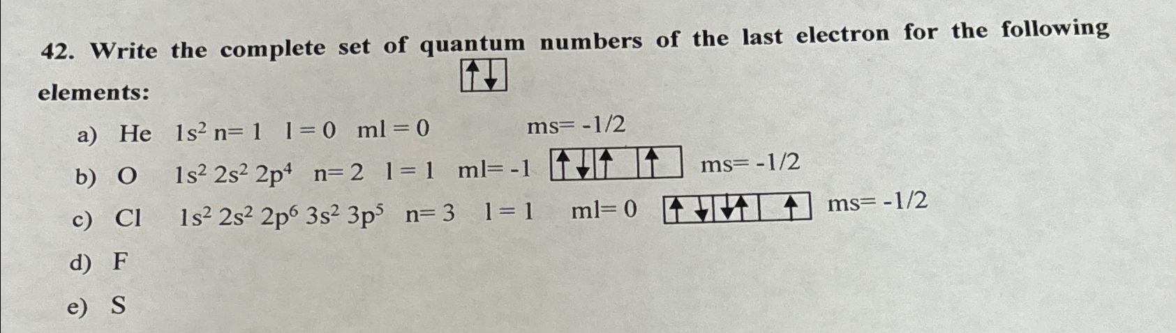Solved Write the complete set of quantum numbers of the last | Chegg.com
