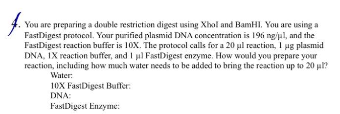 Solved A. You are preparing a double restriction digest | Chegg.com