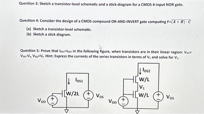 Solved Question 3 Sketch A Transistor Level Schematic And A 