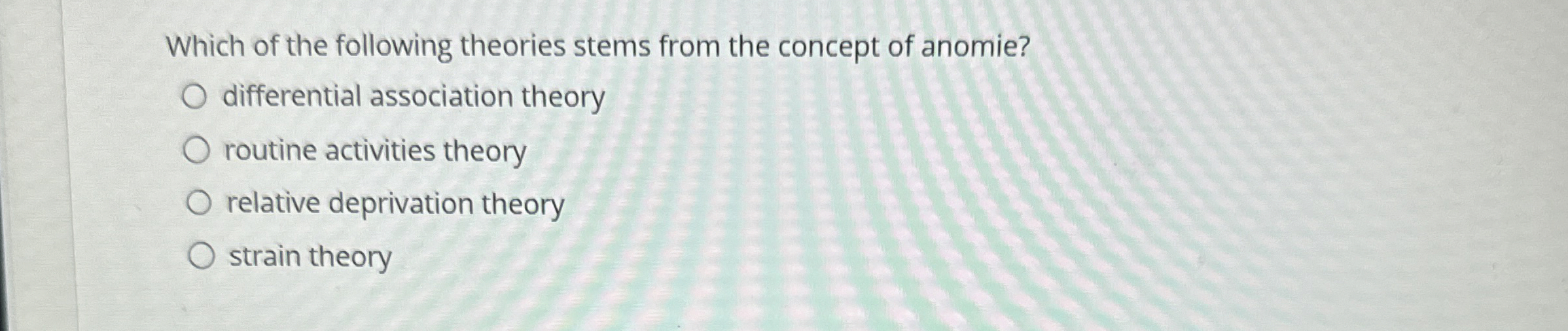 Solved Which of the following theories stems from the | Chegg.com
