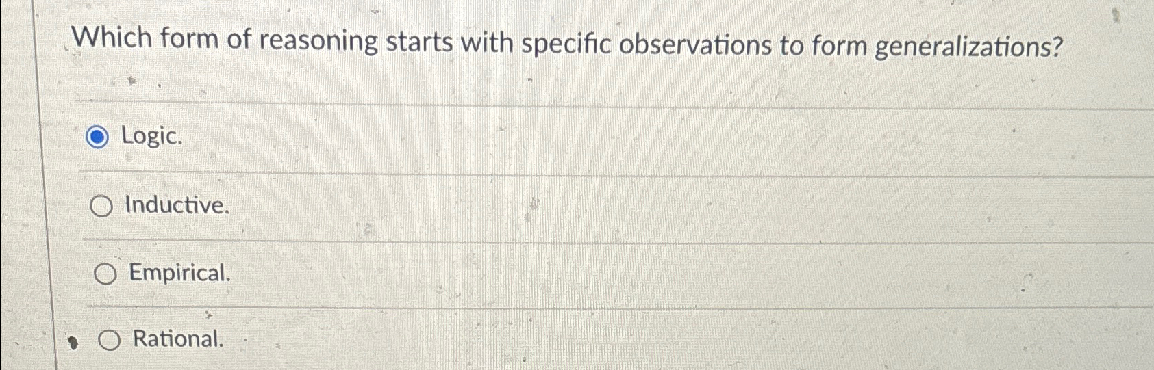 Solved Which form of reasoning starts with specific | Chegg.com