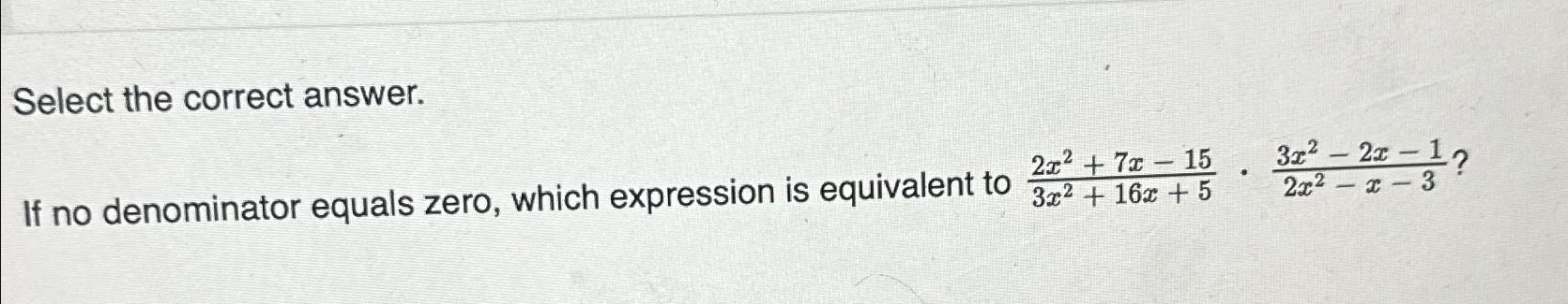 Solved Select the correct answer.If no denominator equals | Chegg.com