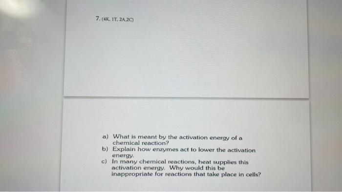 Solved 7. (4K, 1T, 2A,2C) a) What is meant by the activation | Chegg.com