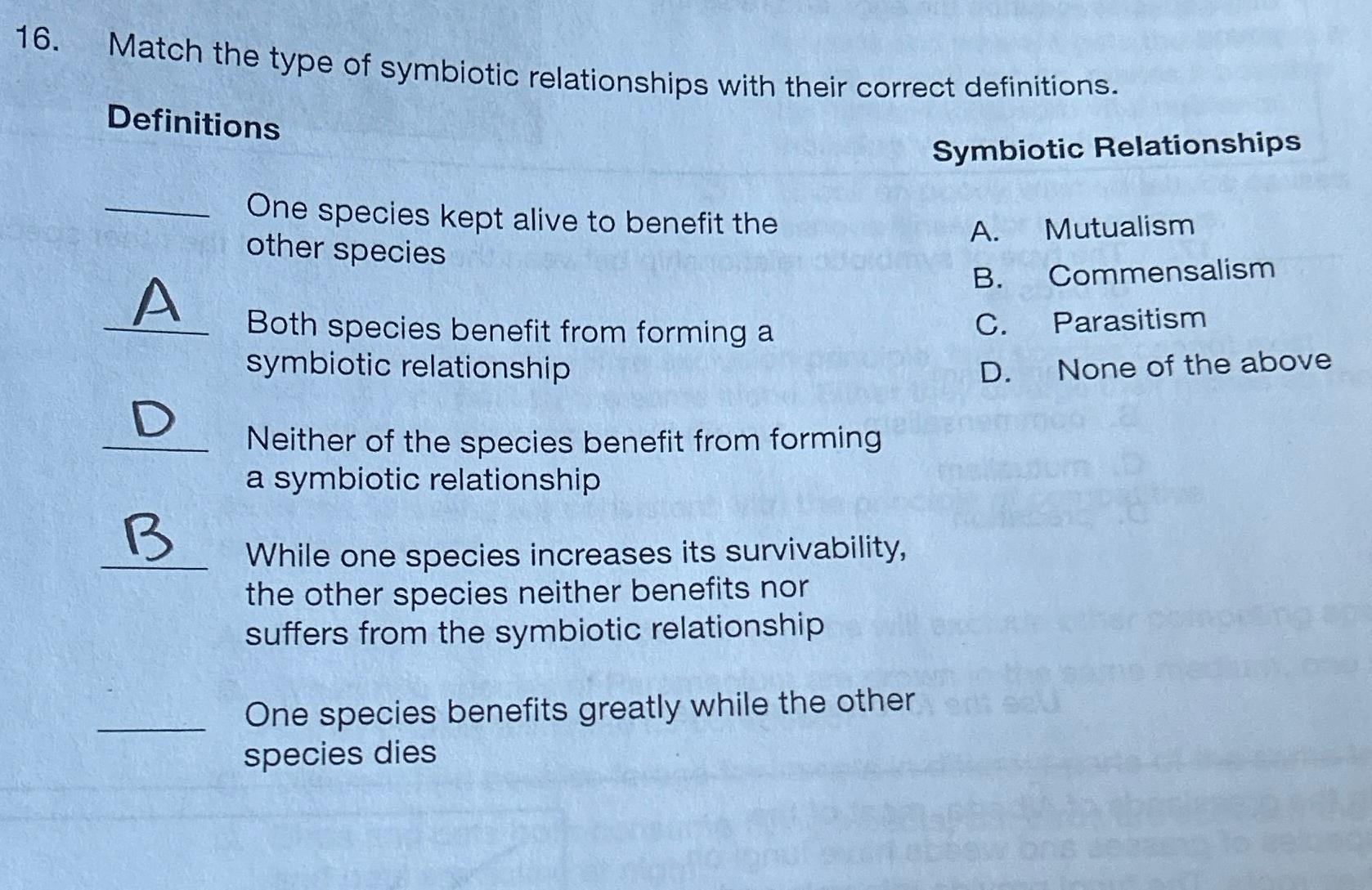 Solved Match the type of symbiotic relationships with their | Chegg.com