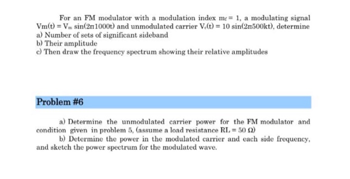 Solved For an FM modulator with a modulation index me = 1, a | Chegg.com
