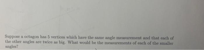 Solved Suppose a octagon has 5 vertices which have the same | Chegg.com