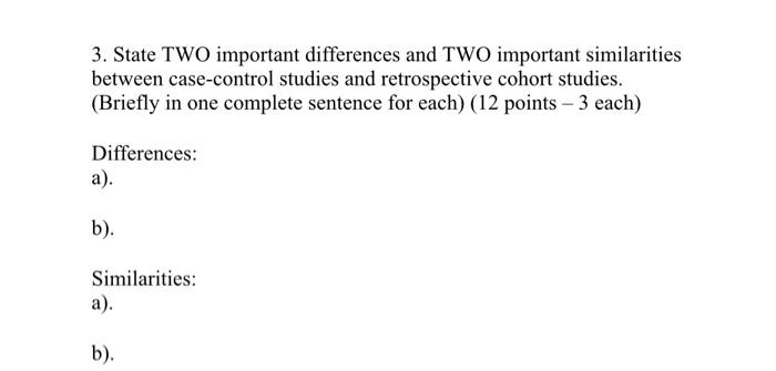 Solved 3. State TWO important differences and TWO important | Chegg.com