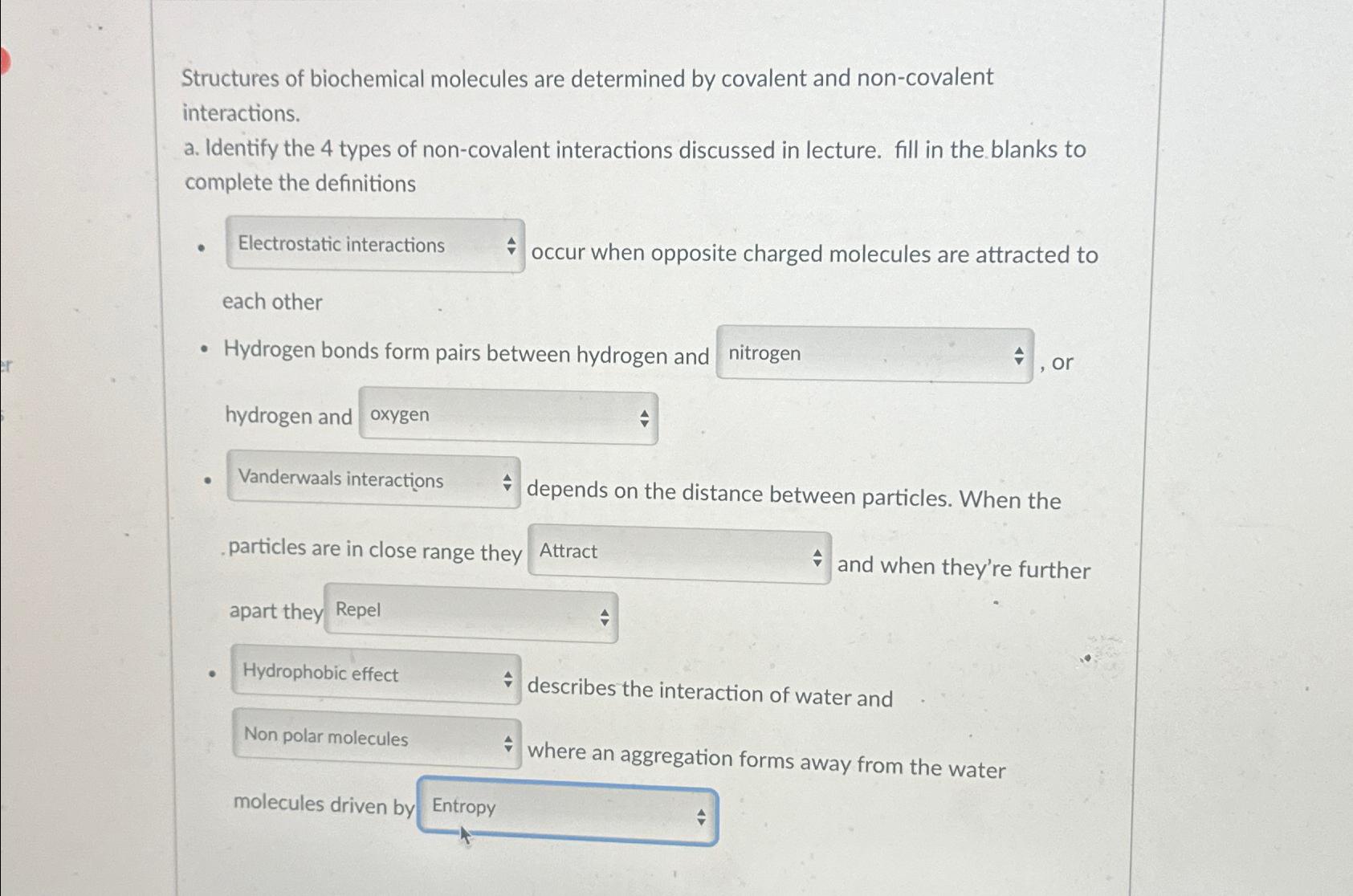 Solved Structures of biochemical molecules are determined by | Chegg.com