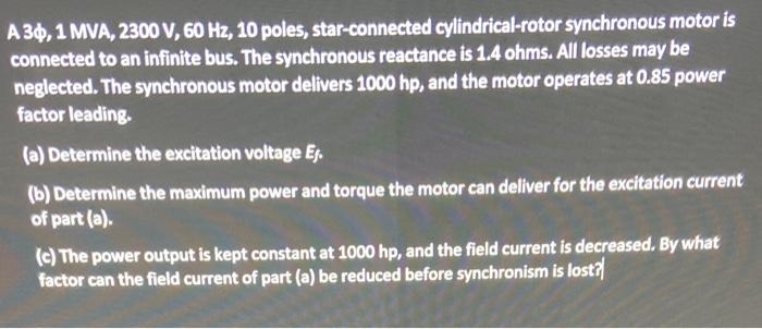 Solved A 3ф, 1MVA,2300 V,60 Hz,10 poles, star-connected | Chegg.com