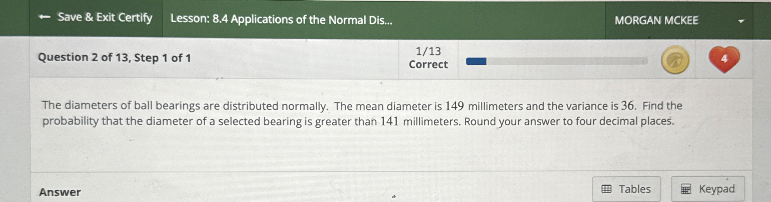 Solved Save & Exit CertifyLesson: 8.4 ﻿Applications of the | Chegg.com