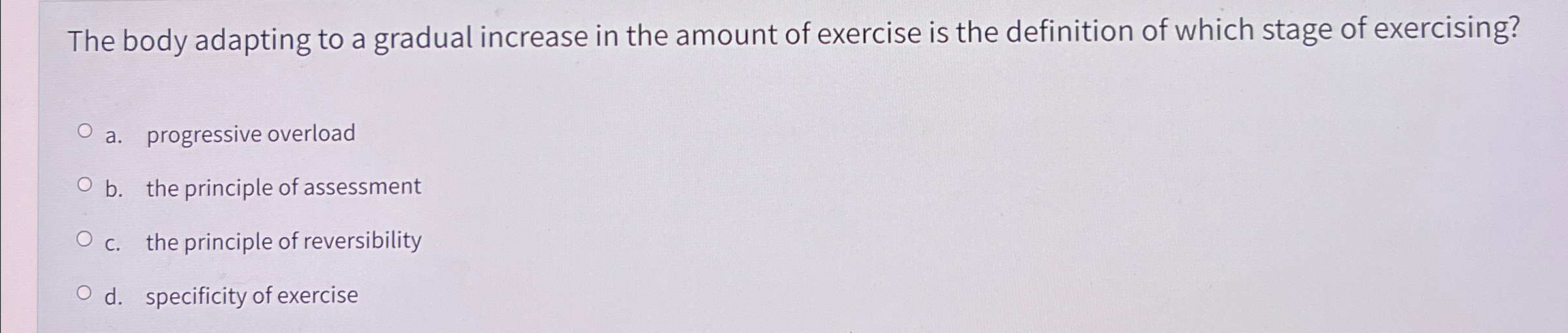 Solved The body adapting to a gradual increase in the amount | Chegg.com