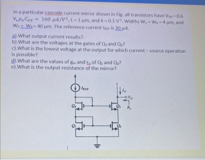 Solved In a particular cascode current mirror shown in Fig. | Chegg.com