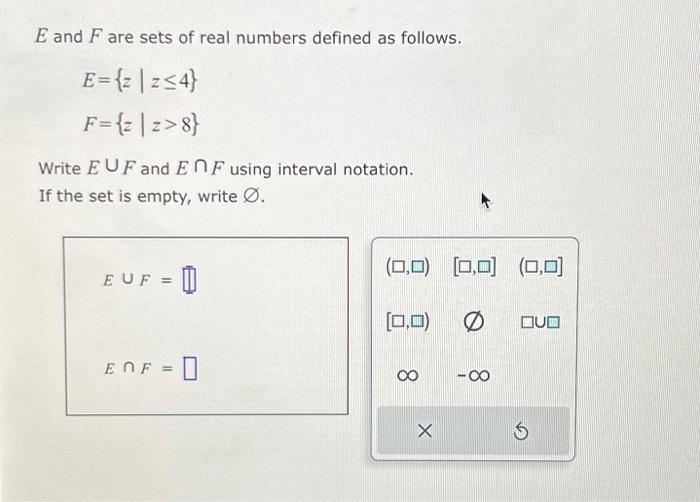 Solved E and F are sets of real numbers defined as follows. | Chegg.com