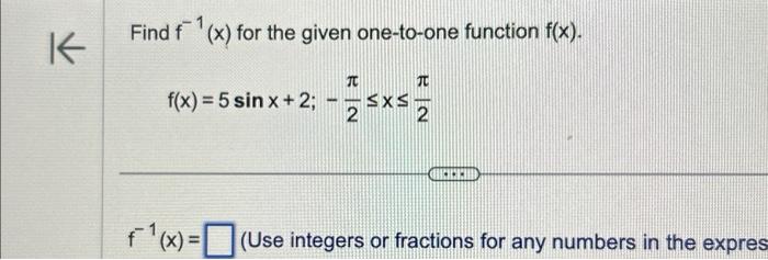 Solved Find f−1(x) for the given one-to-one function f(x). | Chegg.com