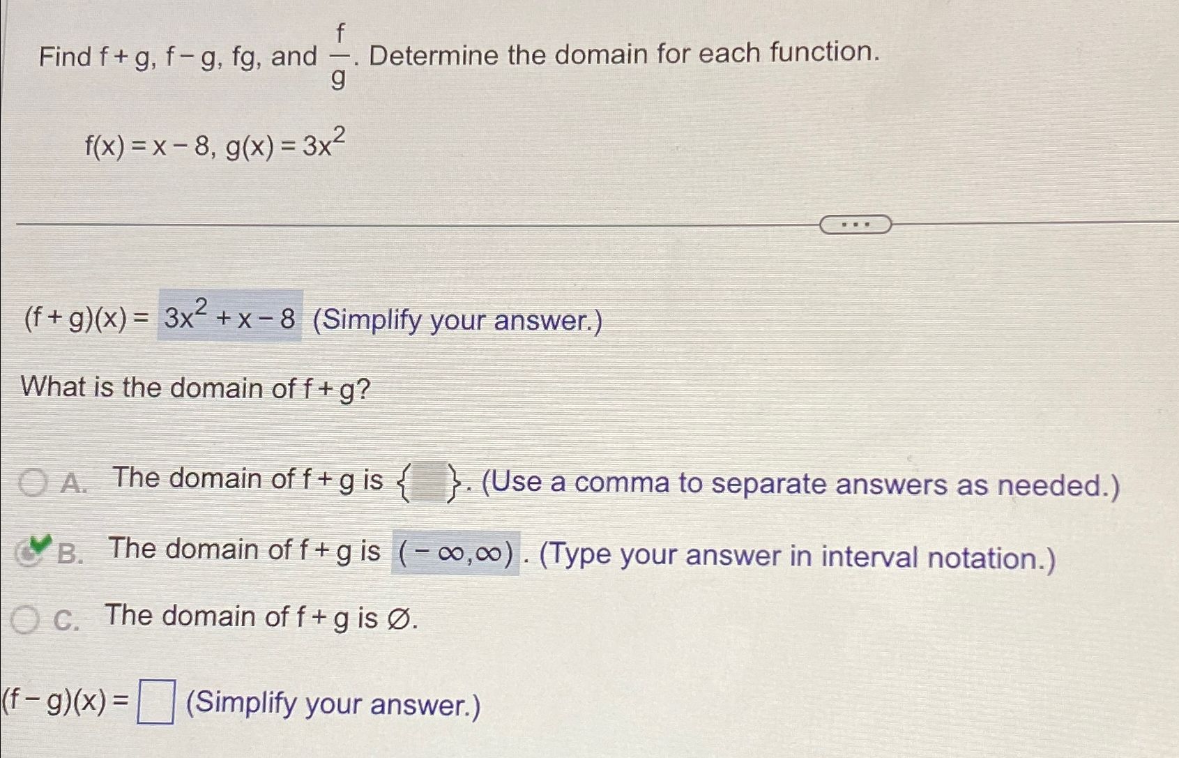 Solved Find f+g,f-g,fg, ﻿and fg. ﻿Determine the domain for | Chegg.com