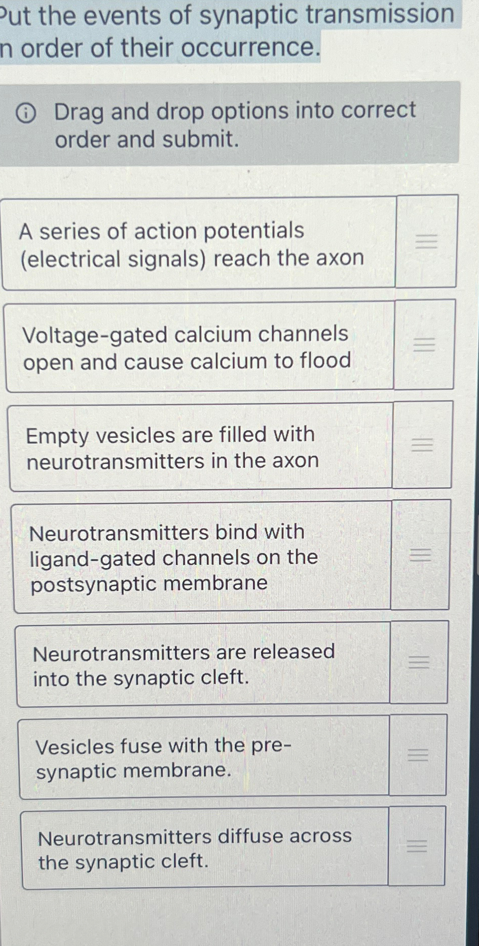 Solved ut the events of synaptic transmission n order of | Chegg.com