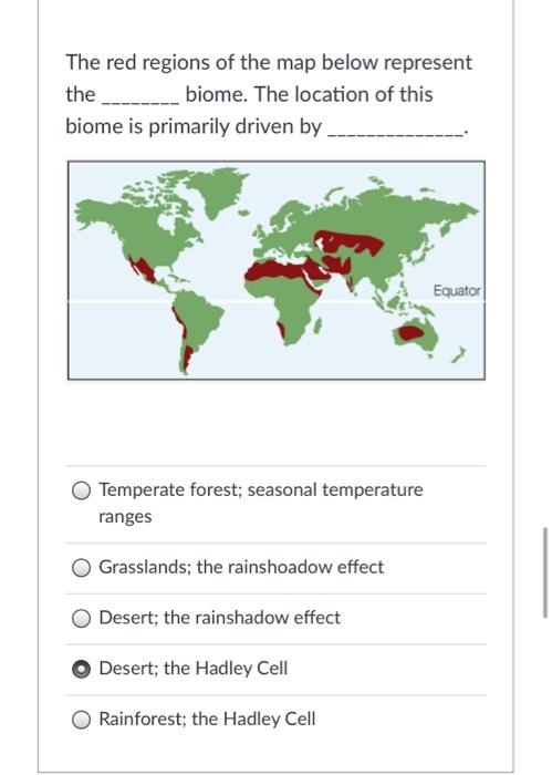 Solved The red regions of the map below represent the biome. | Chegg.com