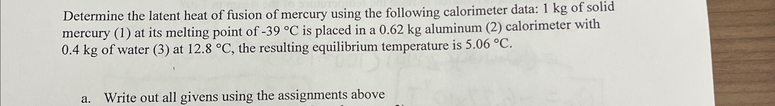Solved Determine the latent heat of fusion of mercury using | Chegg.com