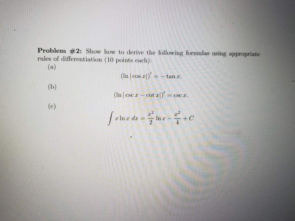 Solved Problem #2: Show how to derive the following formulas | Chegg.com