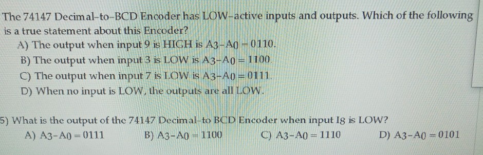 Solved The 74147 Decimal-to-BCD Encoder has LOW-active | Chegg.com