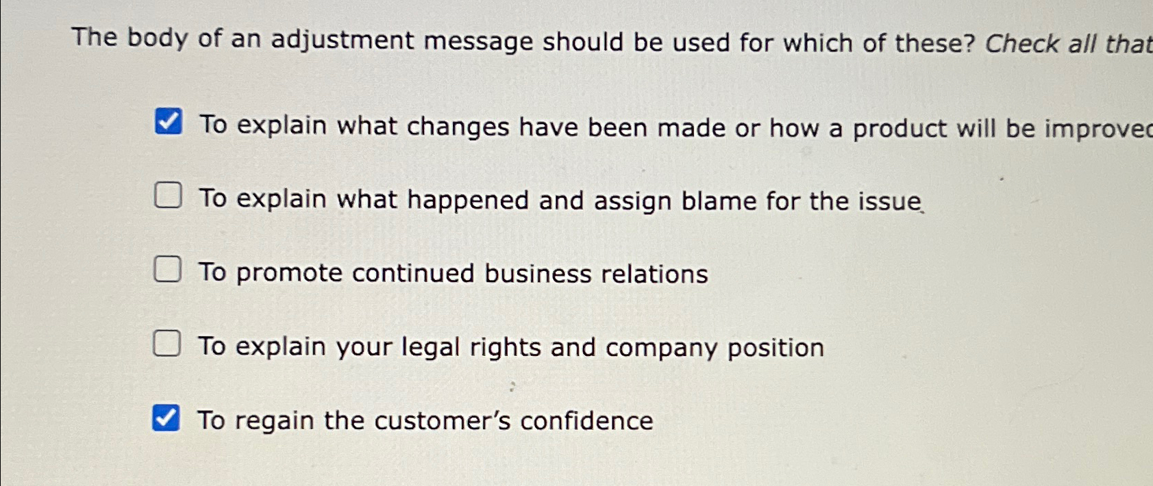Solved The body of an adjustment message should be used for | Chegg.com