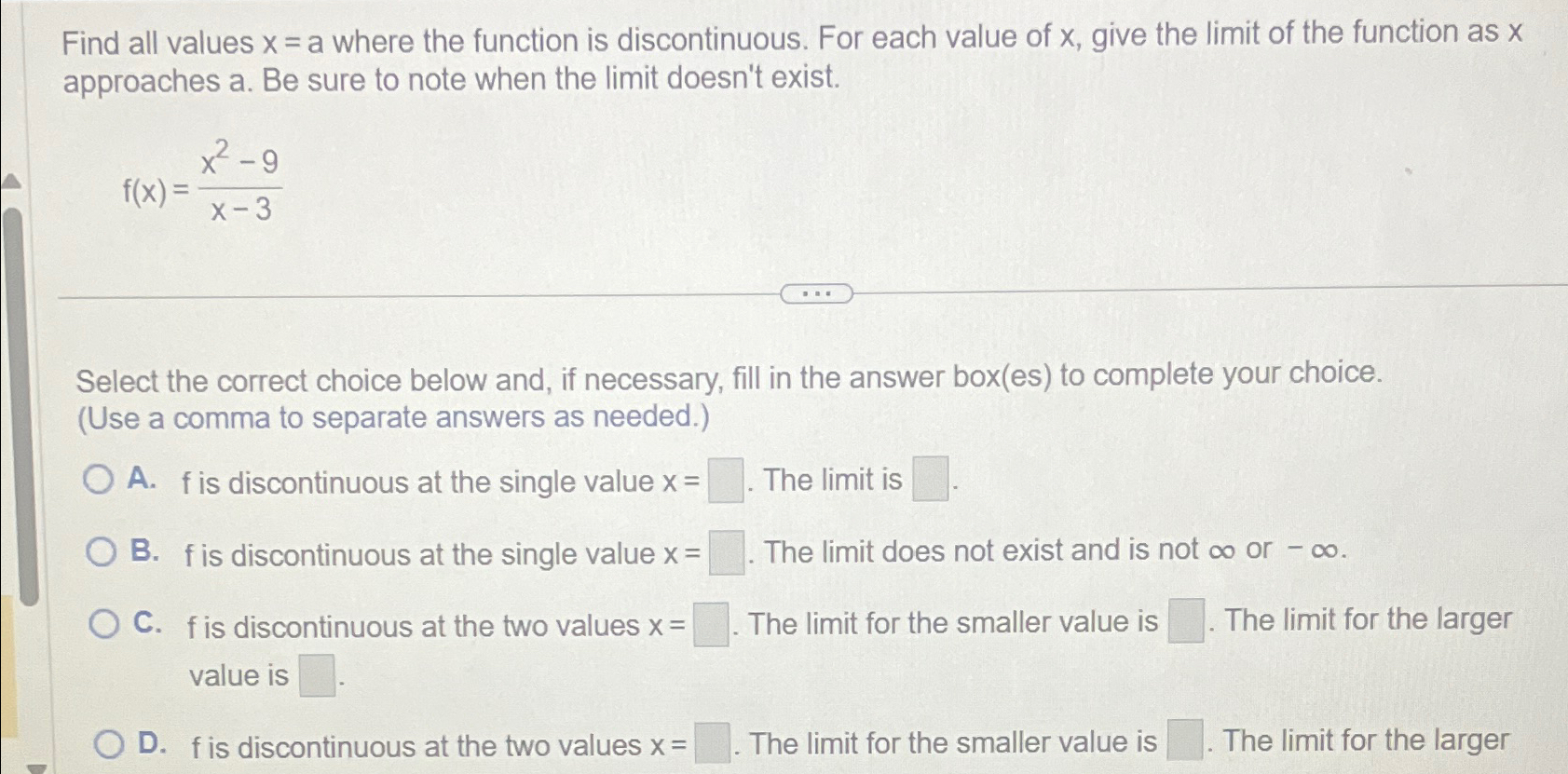 Solved Find all values x=a where the function is | Chegg.com