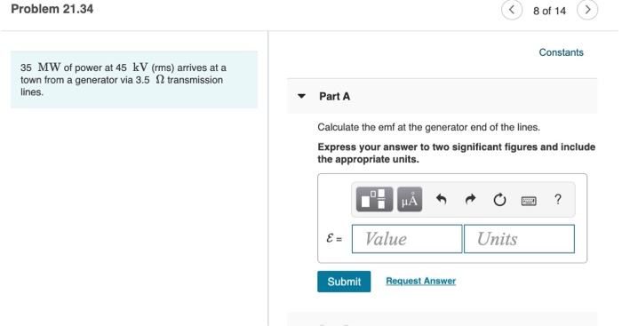 Solved Problem 21.34 8 of 14 Constants 35 MW of power at 45 | Chegg.com