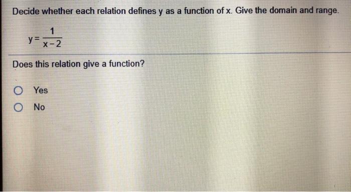 Solved Decide whether each relation defines y as a function | Chegg.com