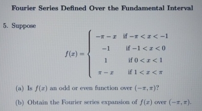 Solved Fourier Series Defined Over the Fundamental | Chegg.com