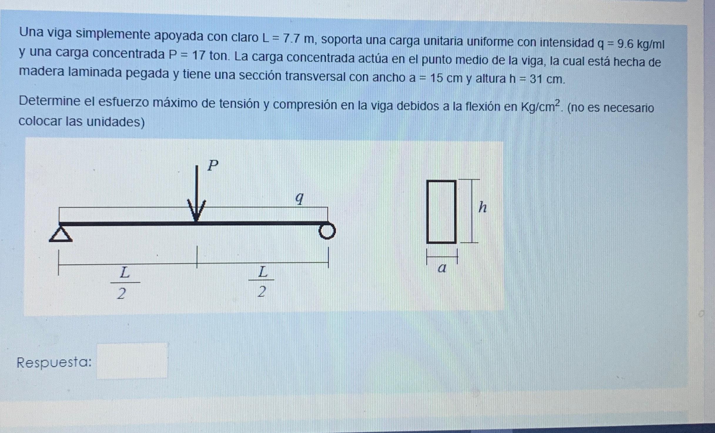Solved Una viga simplemente apoyada con claro L=7.7m, | Chegg.com