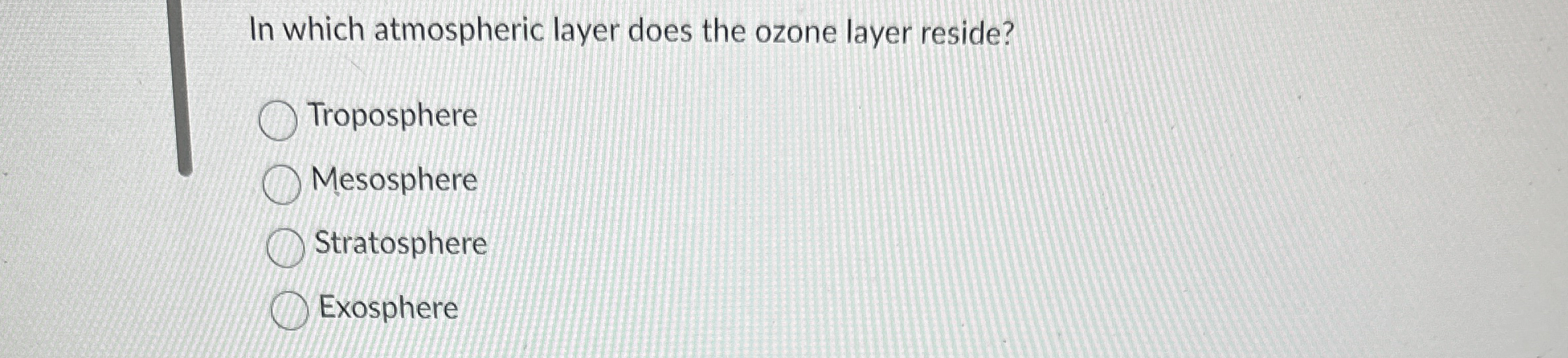 Solved In which atmospheric layer does the ozone layer | Chegg.com