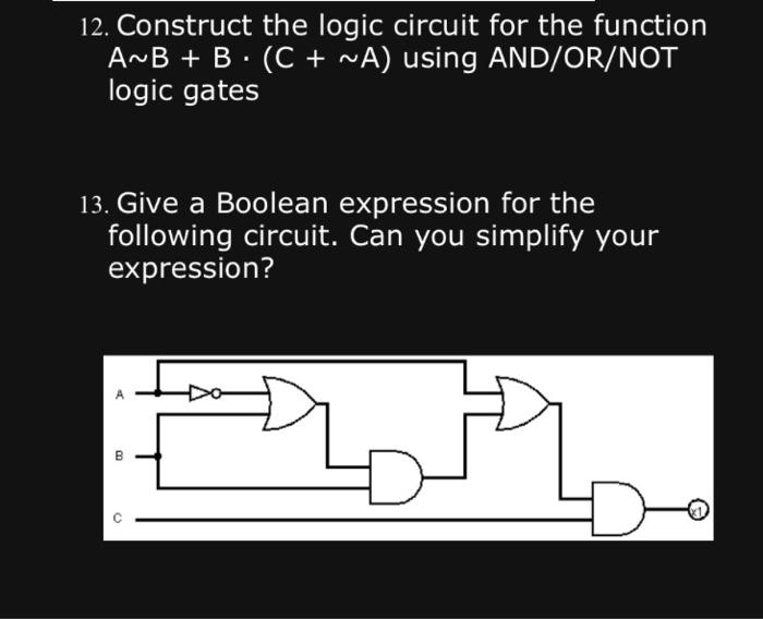 Solved 12. Construct the logic circuit for the function | Chegg.com