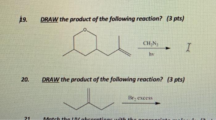 Solved 19. DRAW the product of the following reaction? (3 | Chegg.com
