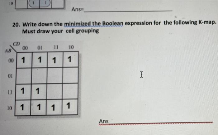 Solved Write Down The Minimized The Boolean Expression For 