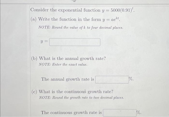 Solved Consider the exponential function y=5000(0.91)t. (a) | Chegg.com